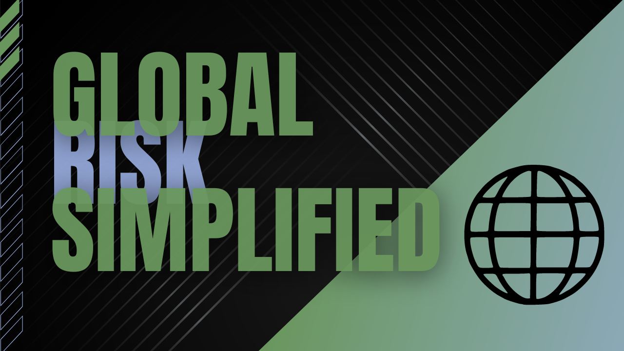 Understanding Global Risk in 8 Steps Using Simple Terms | Morehouse ...